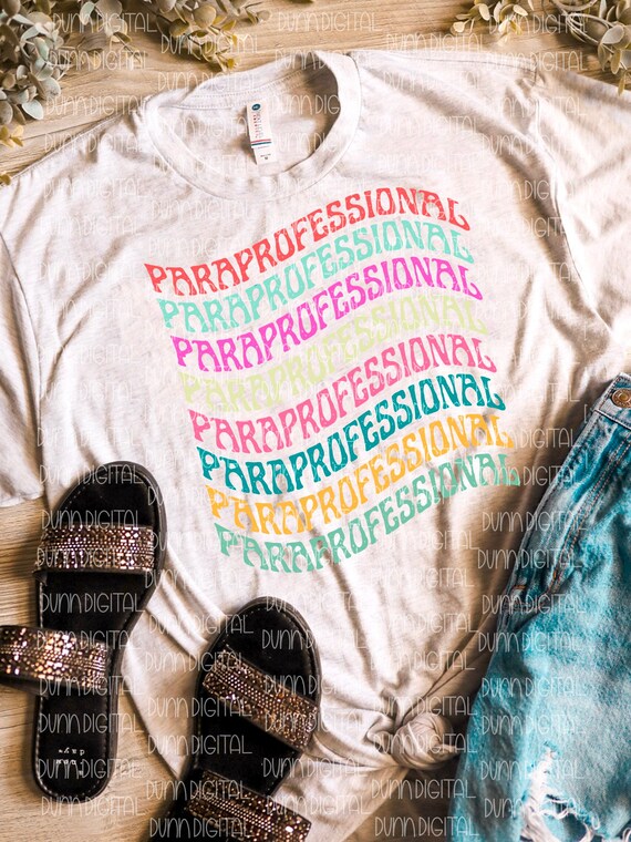 Paraprofessional Shirt PNG Sublimation Design DOWNLOAD for - Etsy