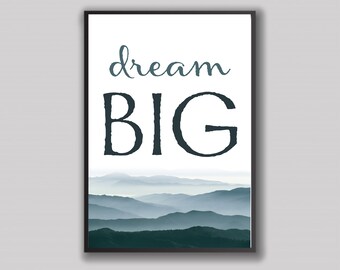 Dream Big Poster - Digital Download - Etsy