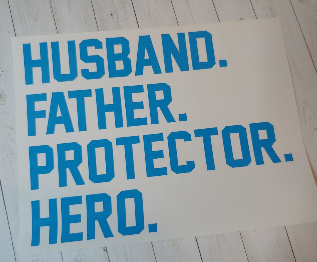 Husband, Father, Protector, Hero, Father's Day, Dad Decal, Vinyl Bumper ...