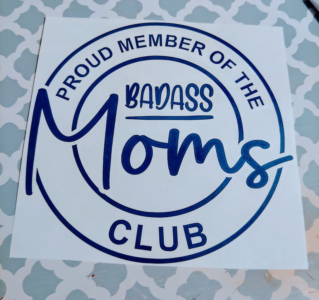 Bad Ass Moms Club Vinyl Decal, Custom Bumper Sticker for Car or Truck ...
