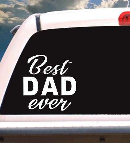 Father's Day, Dad Decal, Vinyl Bumper Sticker, Gift Idea for Him, Good ...