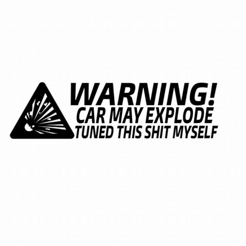 Warning Tuned Myself Decal / Sticker Outdoor Car Window Vinyl - Etsy