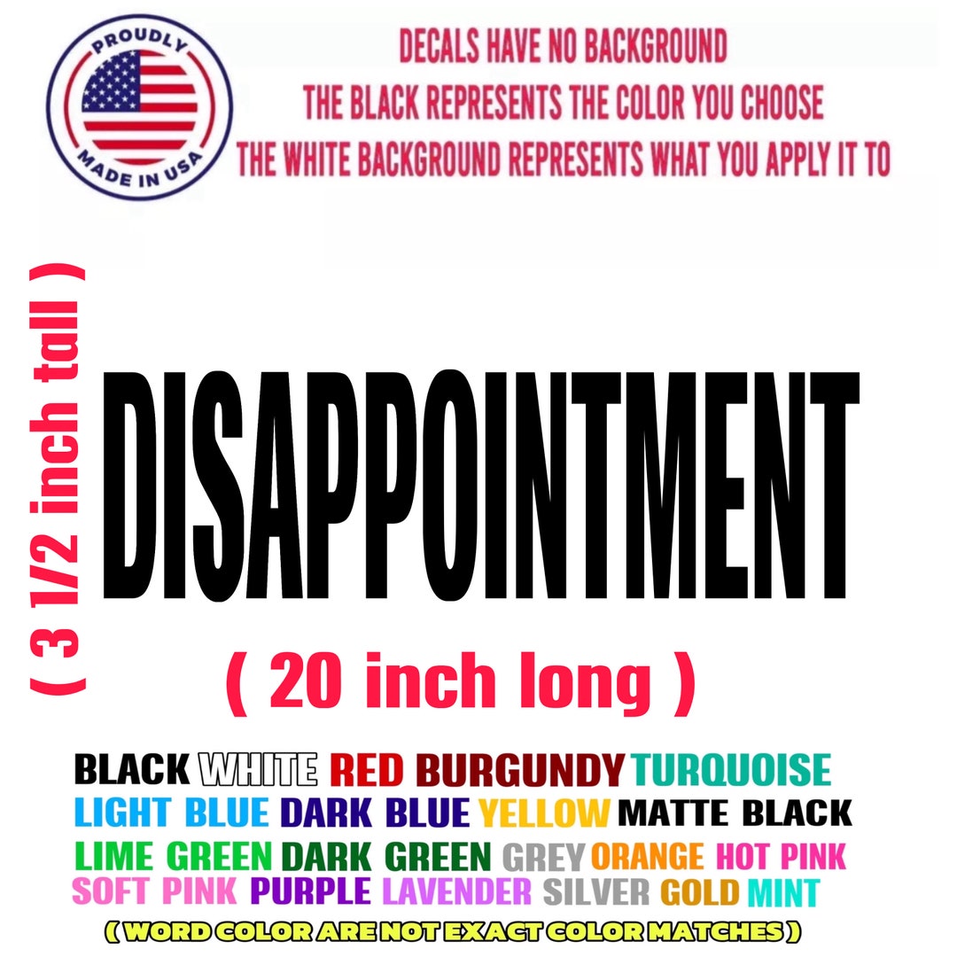 Large Disappointment Decal Sticker Outdoor Car Window - Etsy