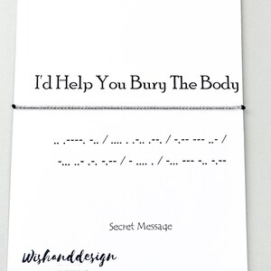 I'd Help You Bury the Body Sterling Silver Morse Code Message Bracelet ...