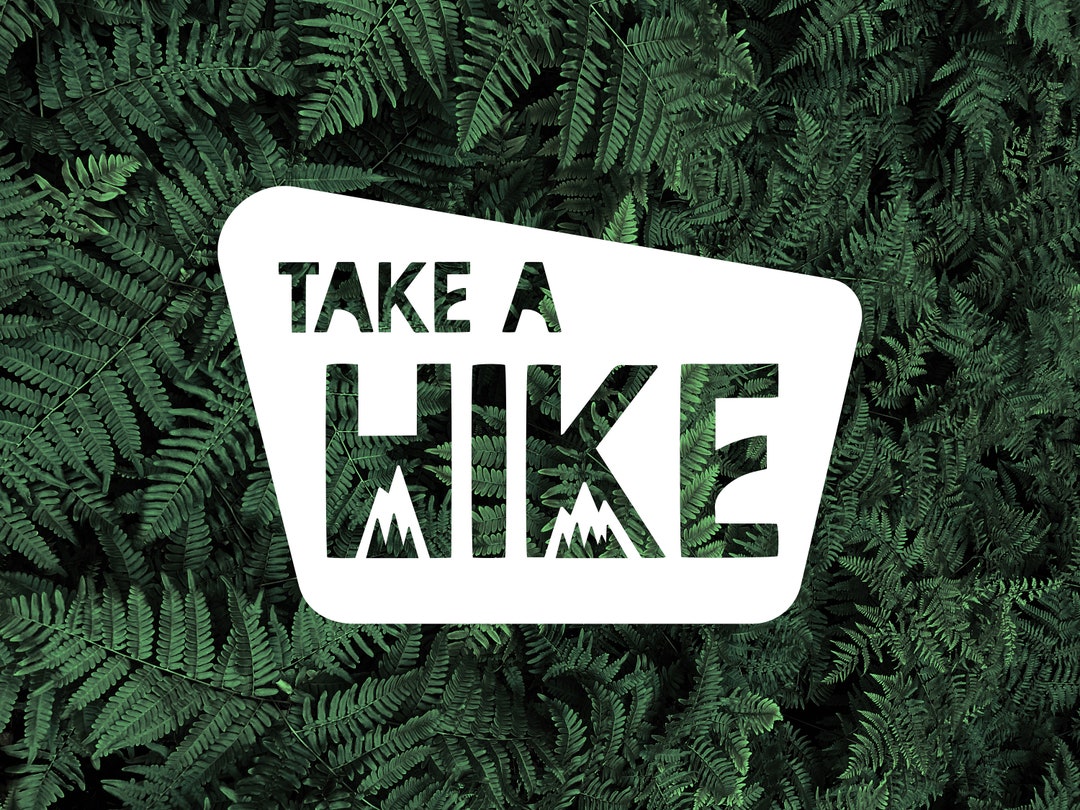 Take a Hike Sign Decal - Etsy