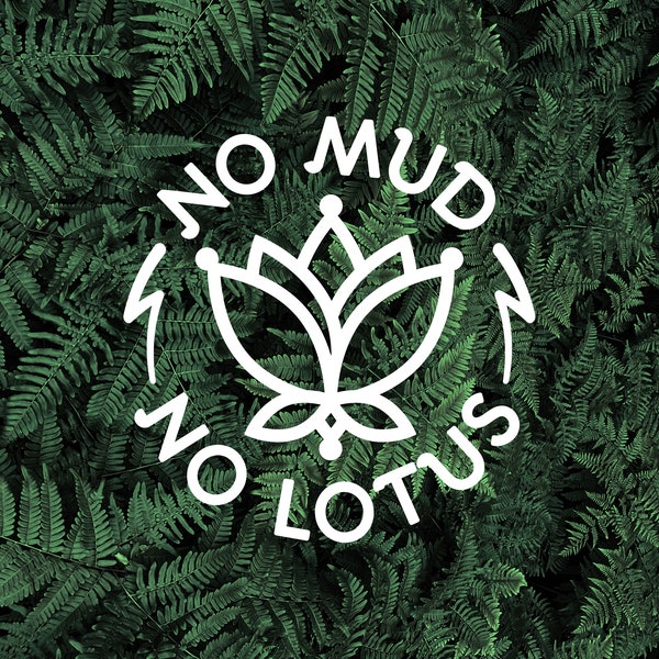 No Mud No Lotus - Etsy
