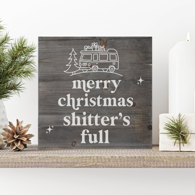 Shitters Full Wood Sign - Etsy