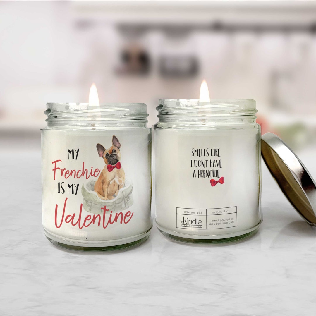 Funny Valentines Day Smells Like I Don't Have a Frenchie My Frenchie is ...