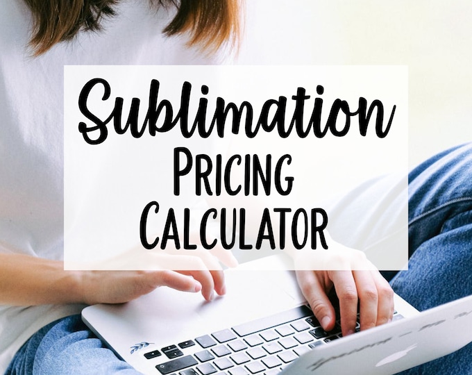 Sublimation Printing Pricing Calculator for Small Businesses ...