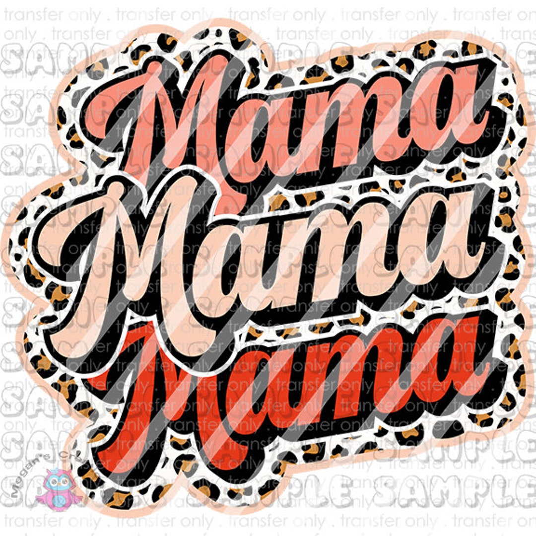 Stacked Mama, Mom Life, Design #5 Ready to Press Sublimation Transfer ...