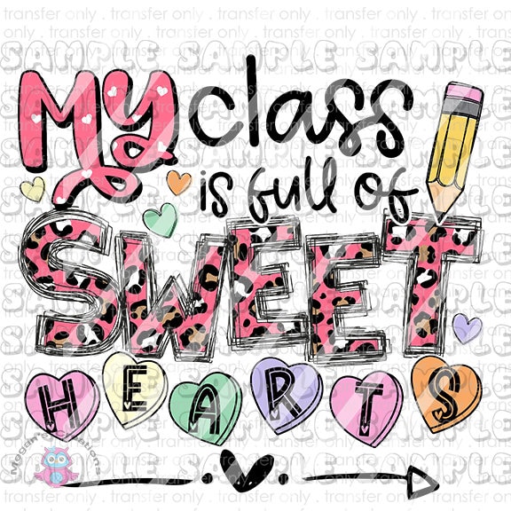 My Class is Full of Sweet Hearts Teacher Valentine's Day - Etsy