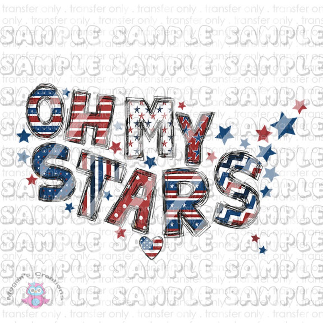 4th of July, Oh My Stars, USA, Patriotic, Independence Day Ready to ...