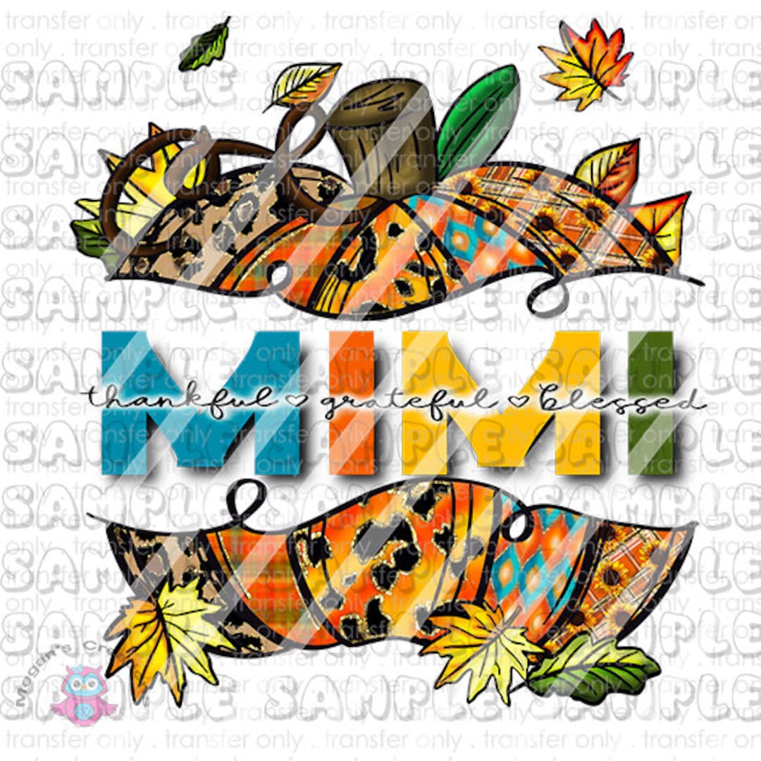 Fall Mimi Pumpkin , Fall Thankful Grateful Blessed Pumpkin, Ready to ...
