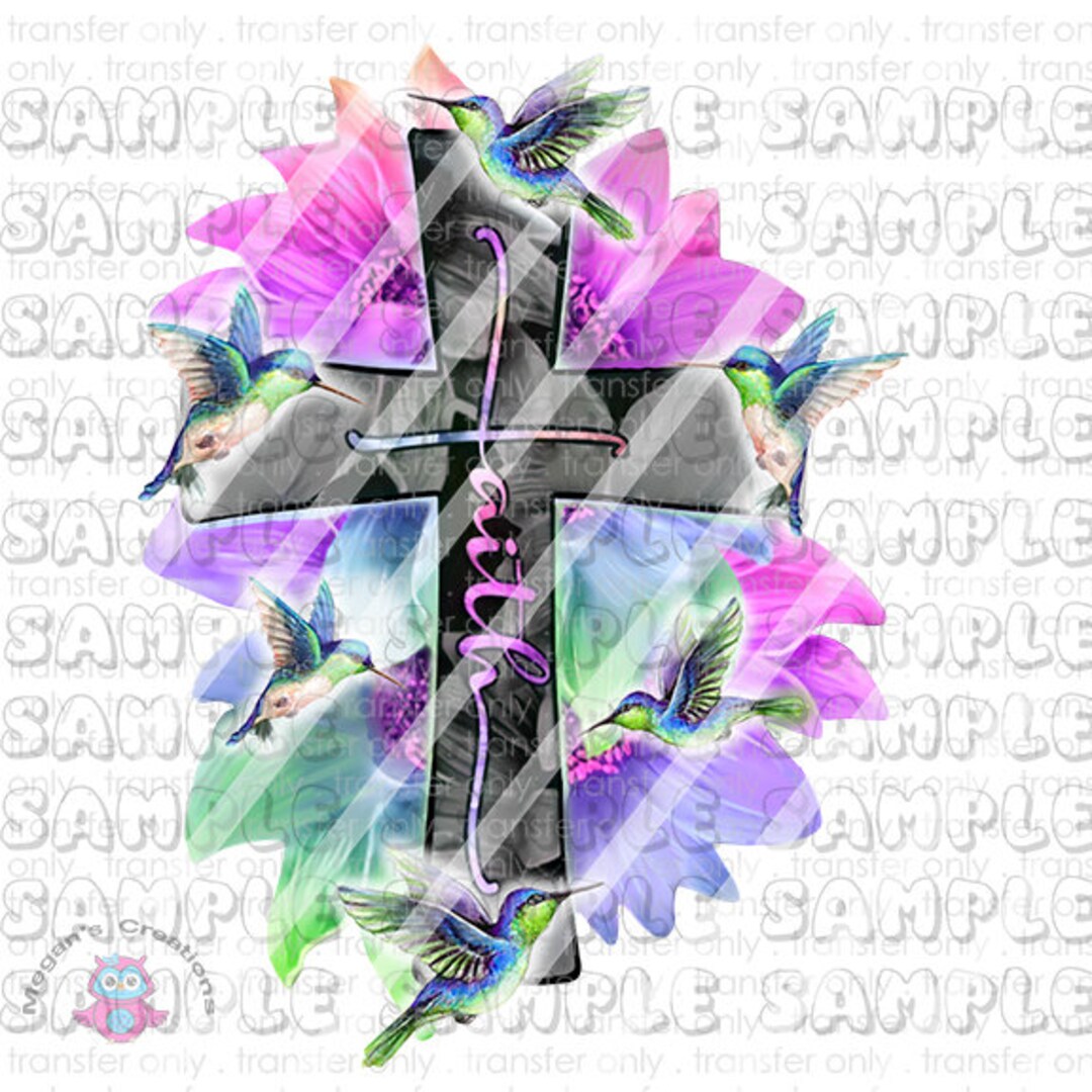 Faith Cross, Hummingbird, Christ Cross Sunflower Clear Waterslide ...