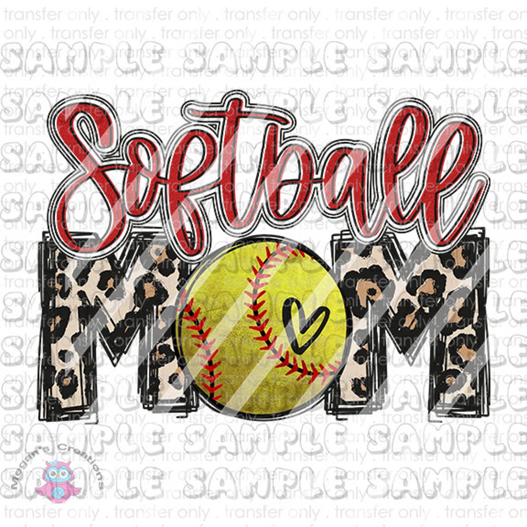 Mom Life, Softball Mom Life, Leopard Design #2 Ready to Press ...