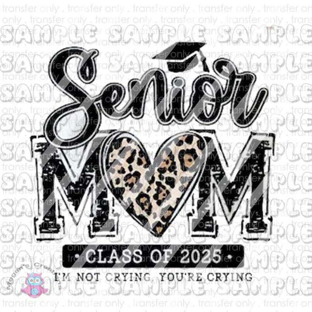 Senior Mom 2025, Senior 2025, Class of 2025 Graduate, Proud Mom, I'm ...