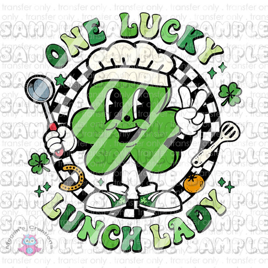 One Lucky Lunch Lady, School Lunch Crew St. Patrick's Day, Retro ...