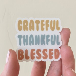 Grateful Thankful Blessed Sticker, Inspirational Quote Stickers ...