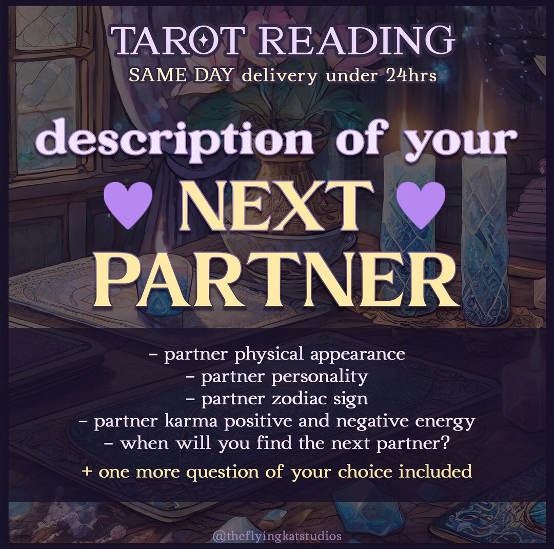 Same Day Description of Your Next Partner Reading Under 24hrs . Next ...