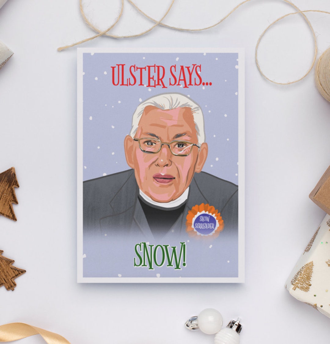Ulster Says Snow: Ian Paisley Funny Protestant Christmas Card - Etsy UK