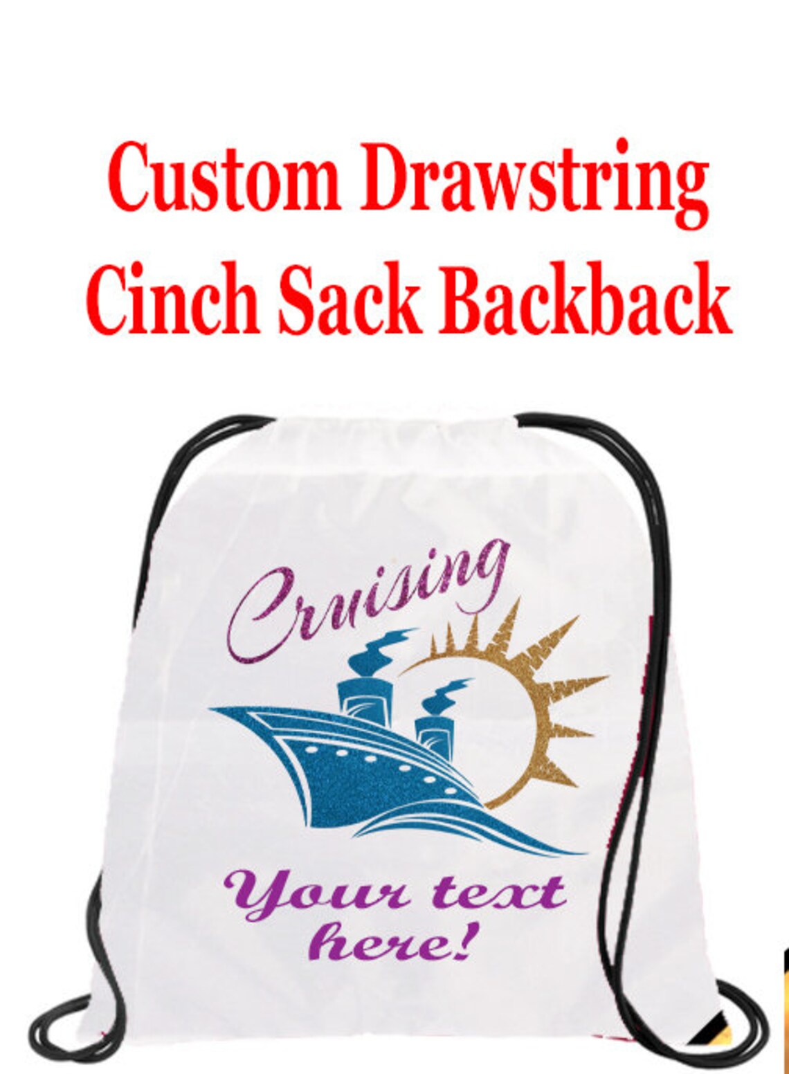 Cruise Cinch Sack Back Pack. Custom With Your Text Great for - Etsy