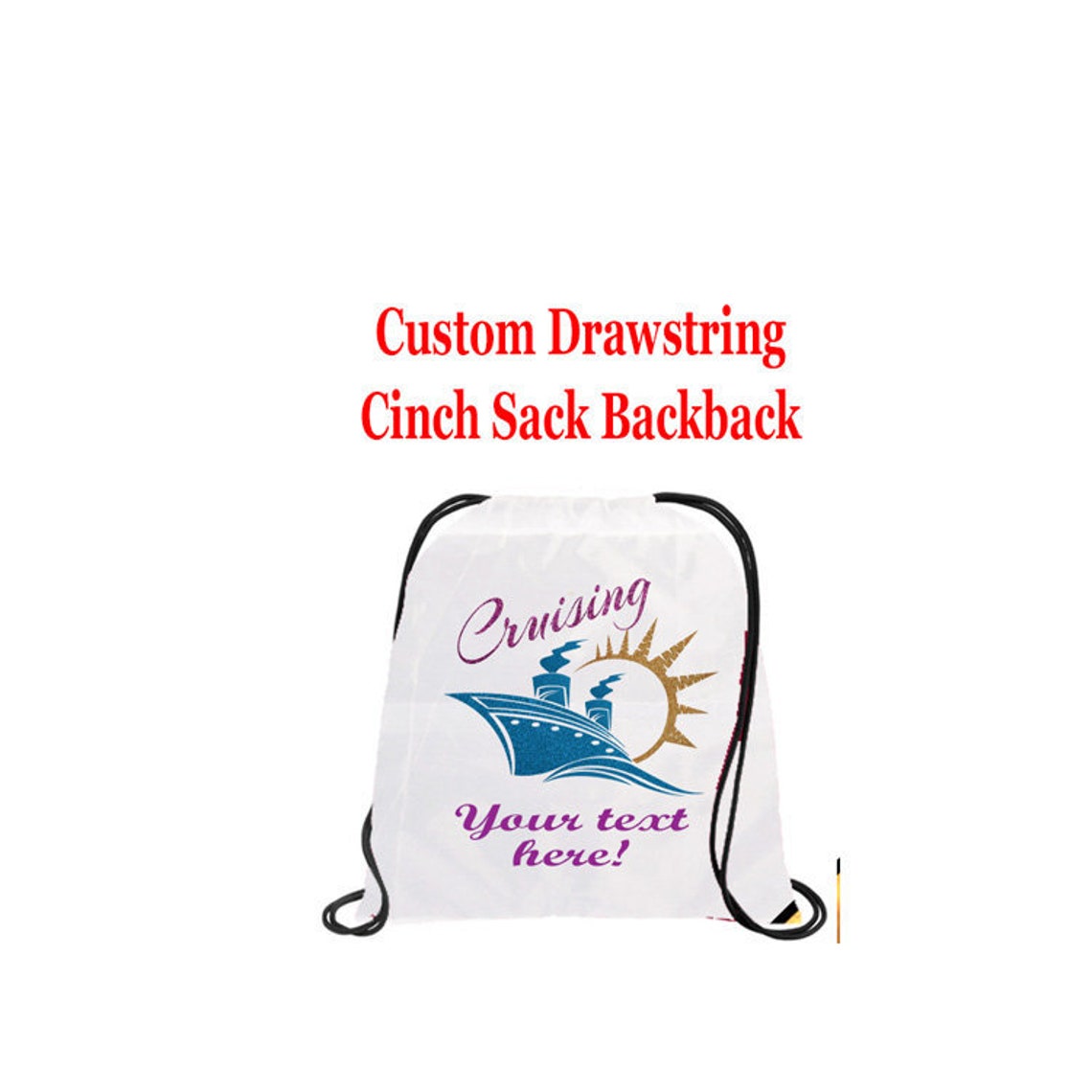 Cruise Cinch Sack Back Pack. Custom With Your Text Great for - Etsy