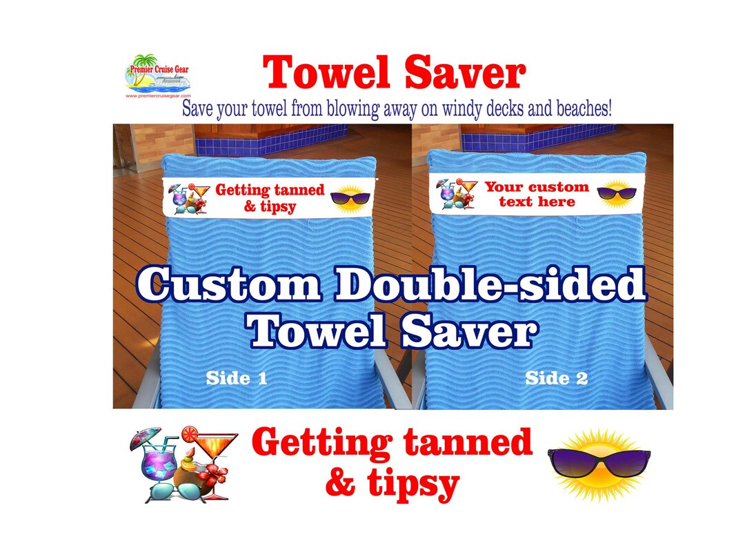 Custom Towel Saver. Save Your Towel and Save Your Spot on Crowded Decks ...