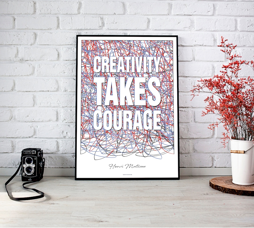 Creativity Takes Courage Henri Matisse, Henri Matisse Quote, Henri ...