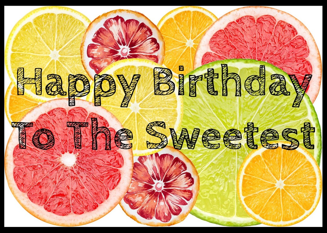 Citrus Birthday Printable Card- UNLIMITED PRINTABLE DOWNLOAD - Etsy