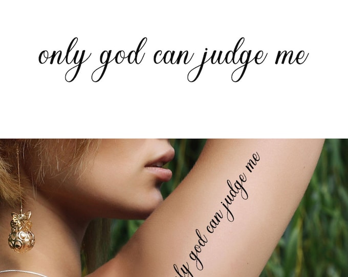 Only God Can Judge Me set of 2 Only God Can Judge Me Tattoo / God ...