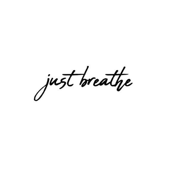 Breathe Text