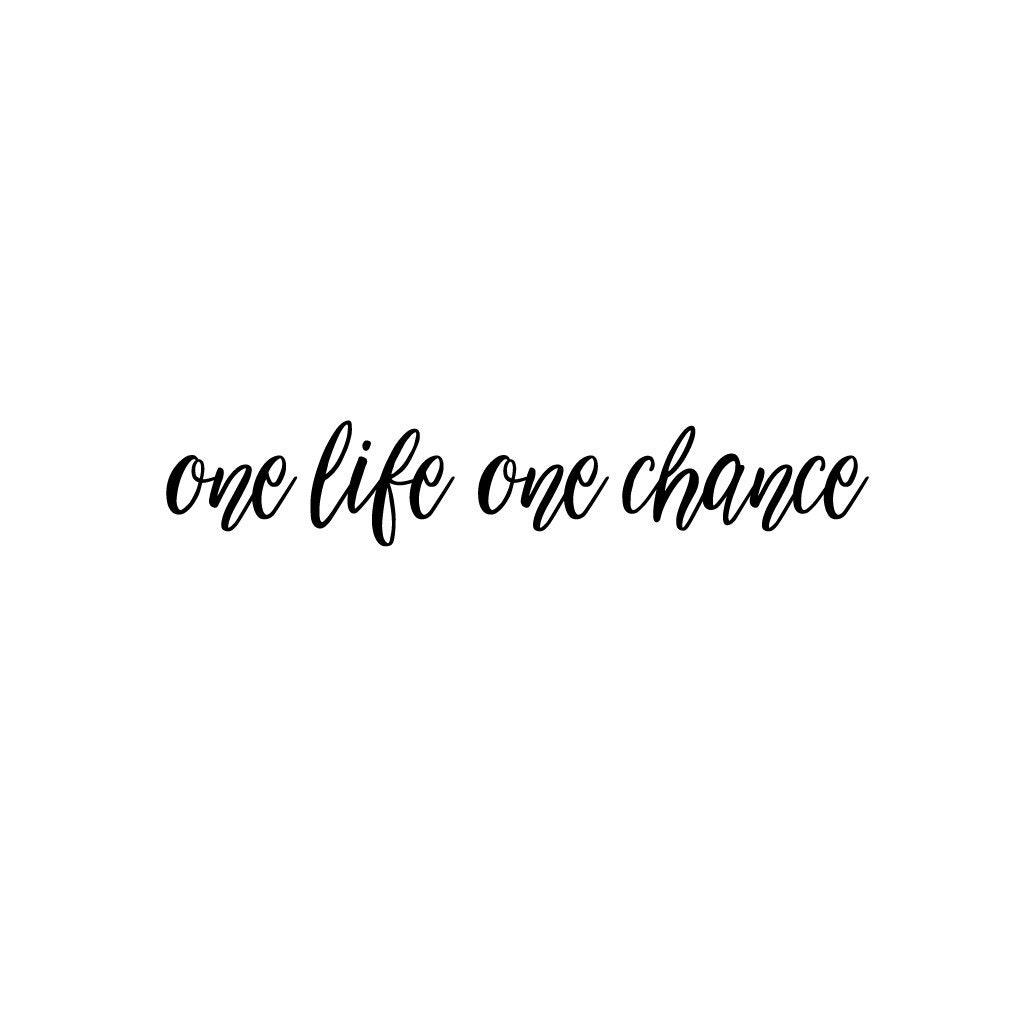 One Life, One Chance (set of 2) - Temporary Tattoo / Quote Temporary ...
