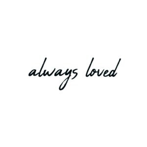 Always Loved (set of 2) - Always Loved Temporary Tattoo / Quote ...