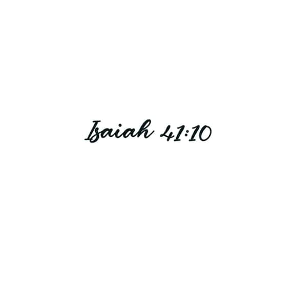 Isaiah 41 10 Tattoo