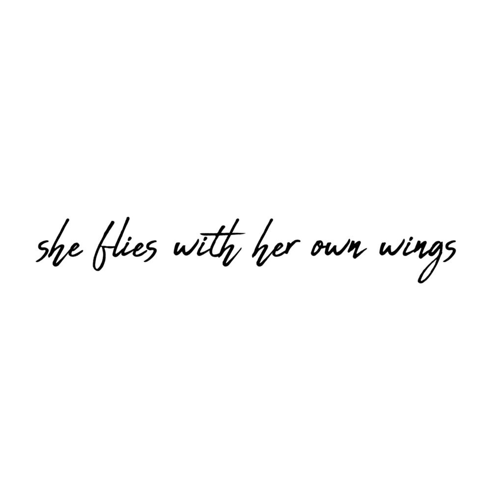 She Flies With Her Own Wings (set of 2) - Quote Temporary Tattoo / Girl ...