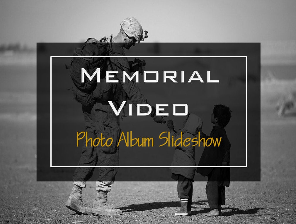 Memorial Video, Memorial Gift, Honor the Fallen, Video Montage, Photo ...