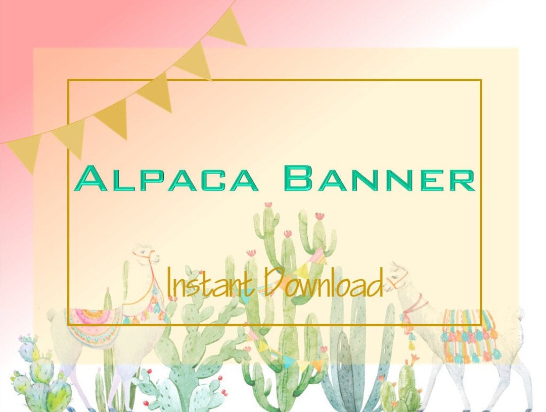 Alpaca Banner, Cactus Banner, Llama Party, Alpaca Party, Custom Banner ...