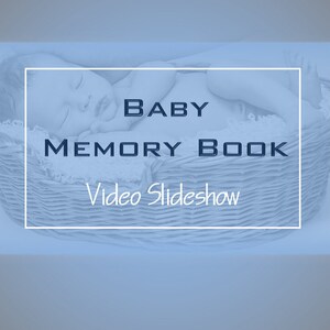 Baby Album Video Baby Memory Book Slideshows Video - Etsy