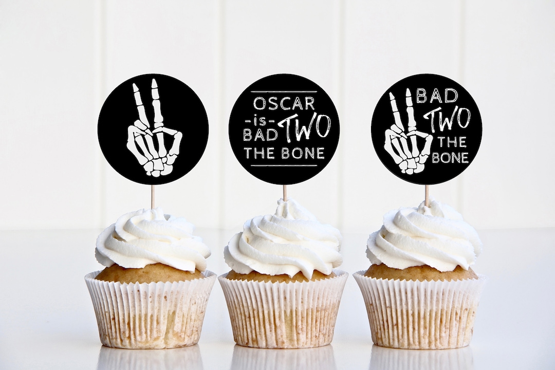 Bad TWO the Bone Cupcake Topper Template | Editable Bad 2 the Bone 2nd ...