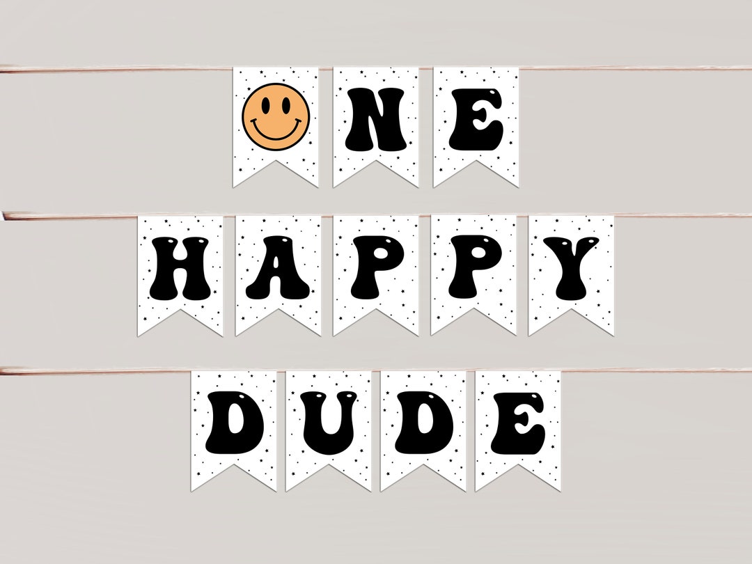 One Happy Dude Banner Template Editable Smile Face 1st Birthday ...