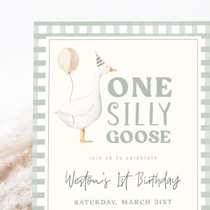 One Silly Goose Birthday Invitation Template - Editable Green Goose 1st ...