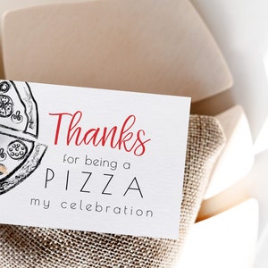 Pizza Thank You Favor Tag Template | Thanks for Being a Pizza My ...