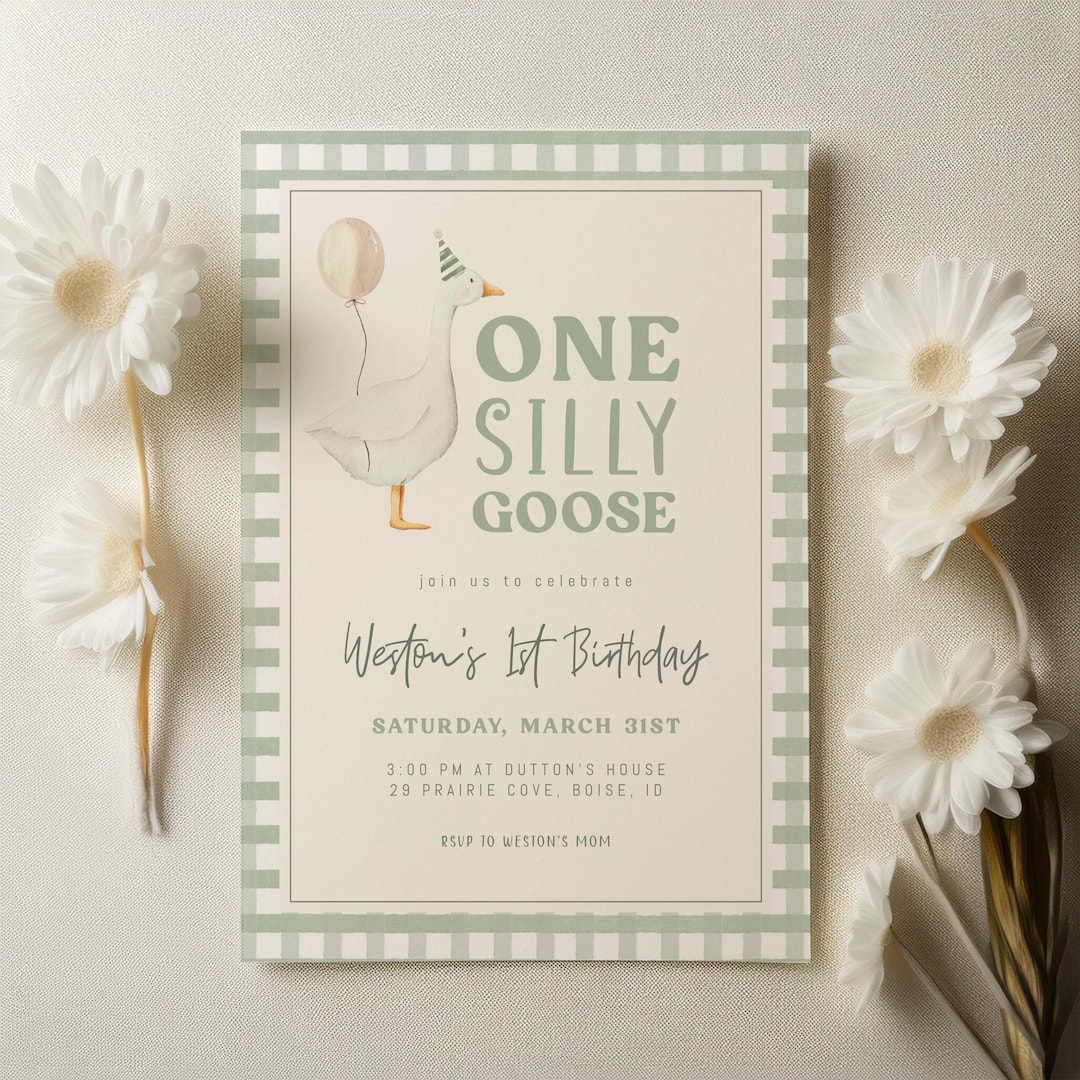 One Silly Goose Birthday Invitation Template - Editable Green Goose 1st Birthday Invite (digital ...