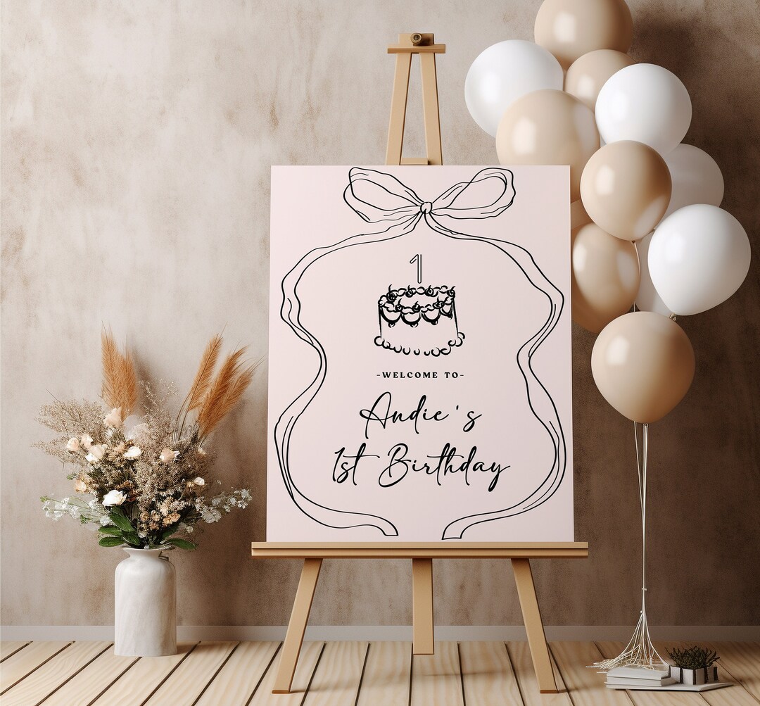 Bow Welcome Sign Template | Editable Hand Drawn Bow 1st Birthday Decor ...