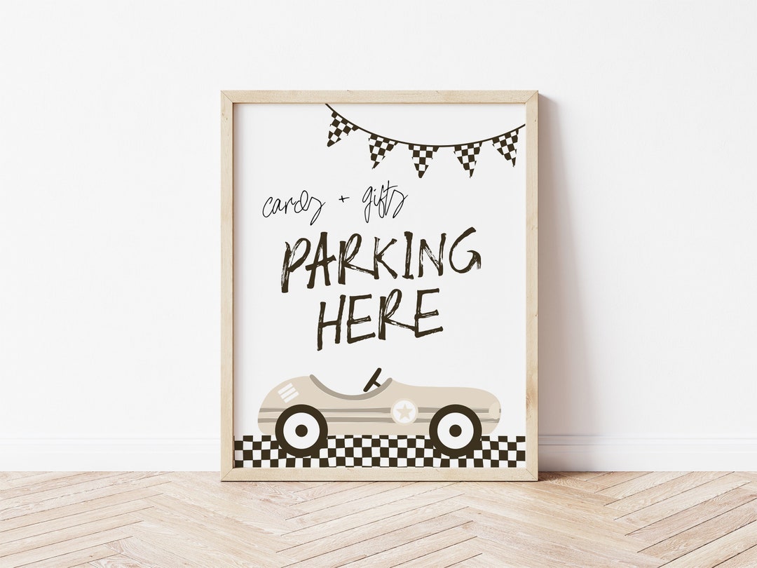 Race Car Cards + Gifts Sign Template | Editable Parking Here TWO Fast ...