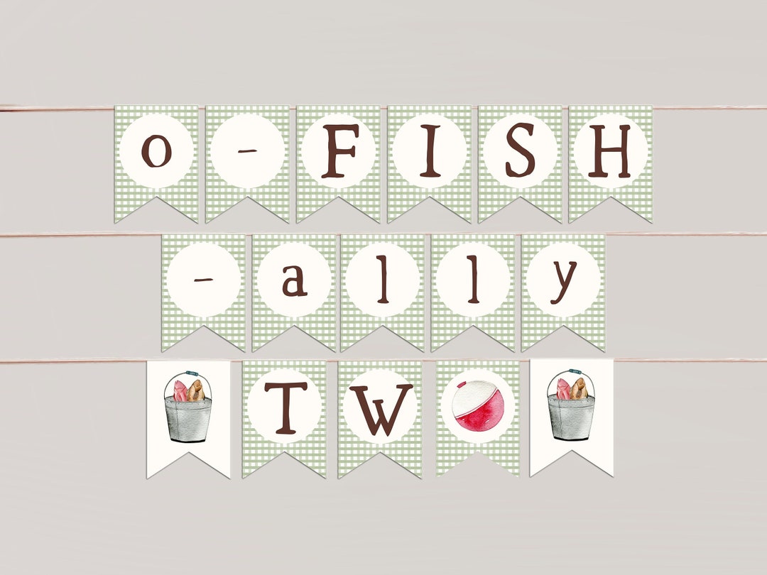 Fishing Banner Template | Editable O-fish-ally TWO 2nd Birthday ...