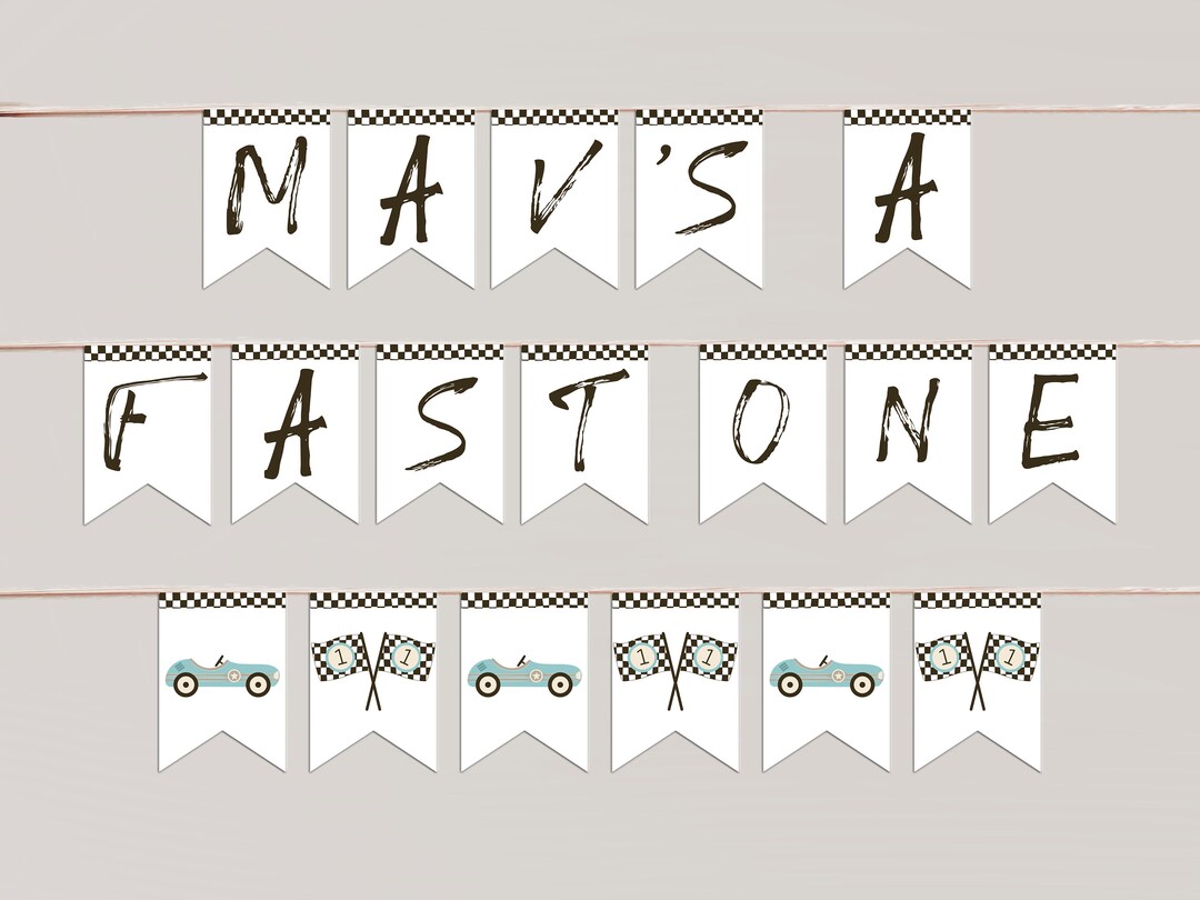 Fast ONE Banner Template | Editable Race Car 1st Birthday Printable ...