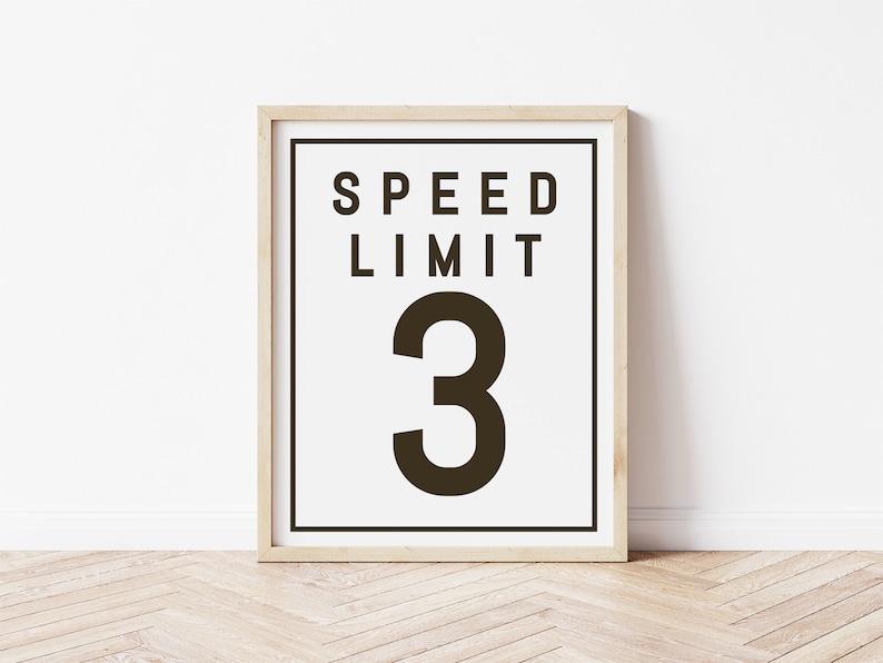 Speed Limit 3 Sign Template Can't Catch Me I'm Three - Etsy