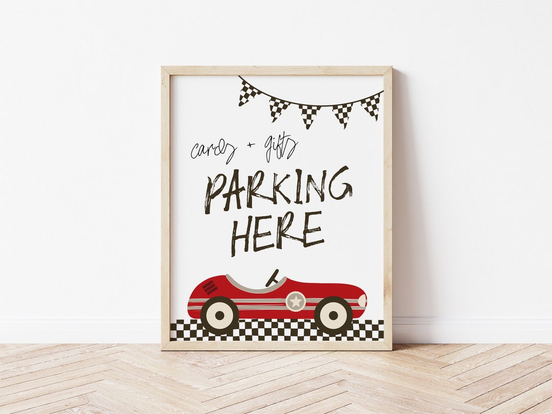 Race Car Cards + Gifts Sign Template | Editable Parking Here TWO Fast ...