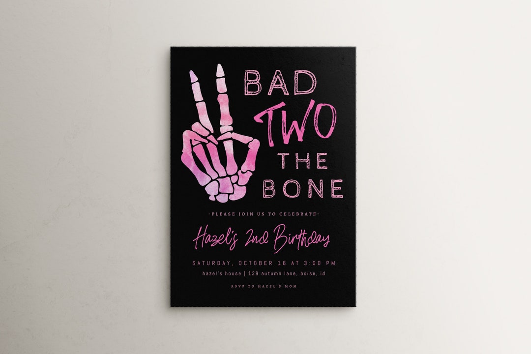 Bad Two the Bone 2nd Birthday Invitation Template | Girl Second ...